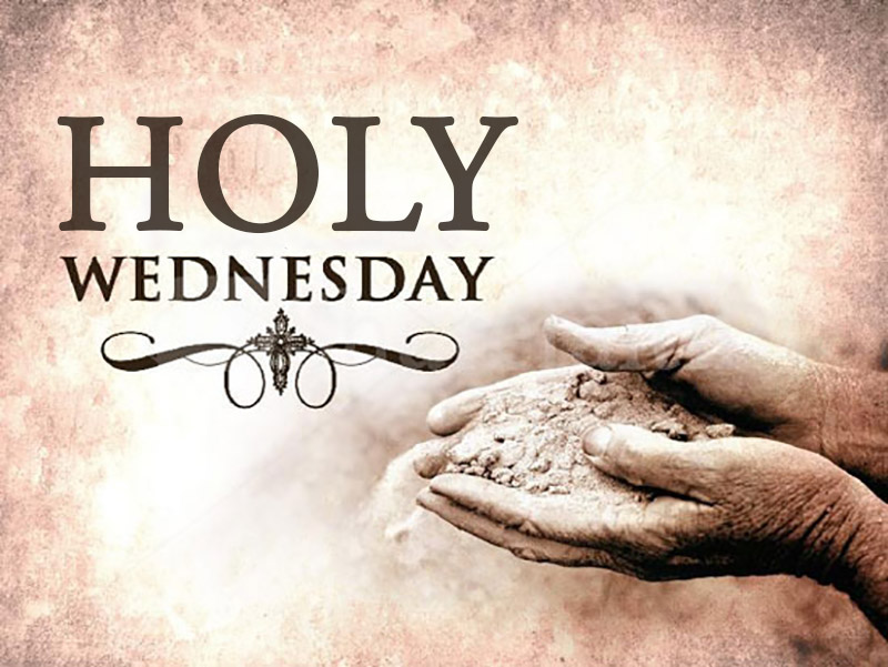 Holy Week – Holy Wednesday – Pastor Ed Boston